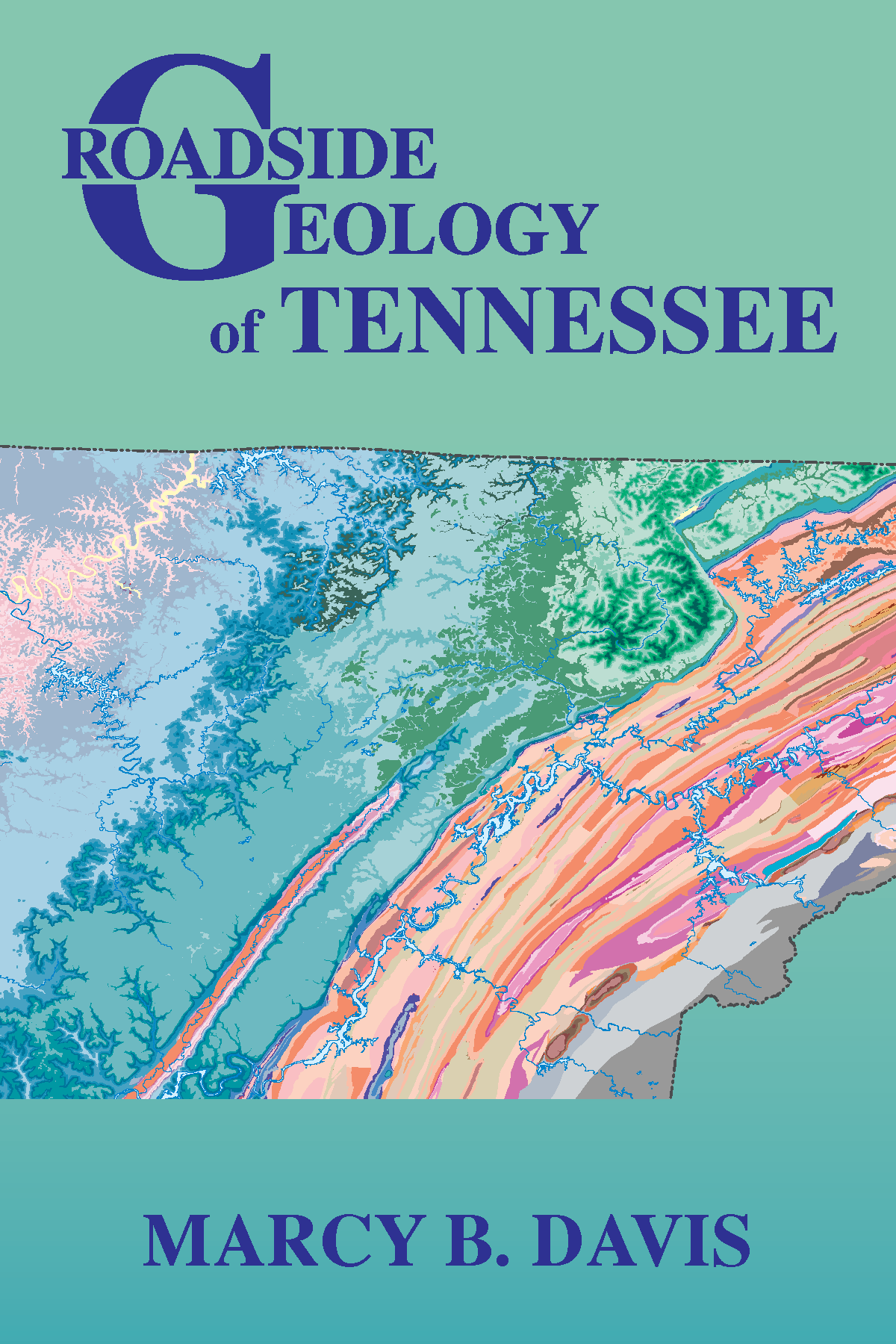 Roadside Geology of Tennessee – GSA Online Store