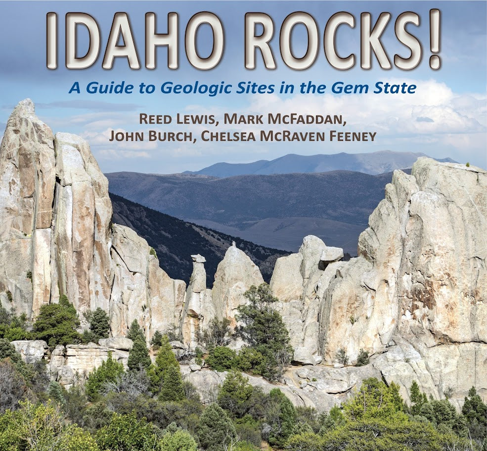 Idaho Rocks!: A Guide to Geologic Sites in the Gem State – GSA Online Store