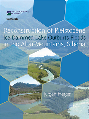 Pleistocene Ice-Dammed Lake Outburst Floods – GSA Online Store