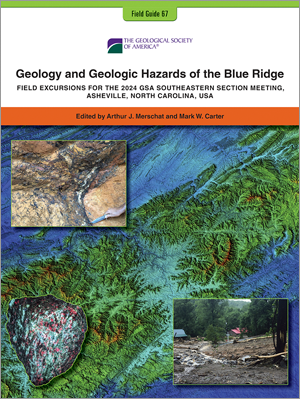 Geology and Geologic Hazards of the Blue Ridge (SE 2024) – GSA Online Store